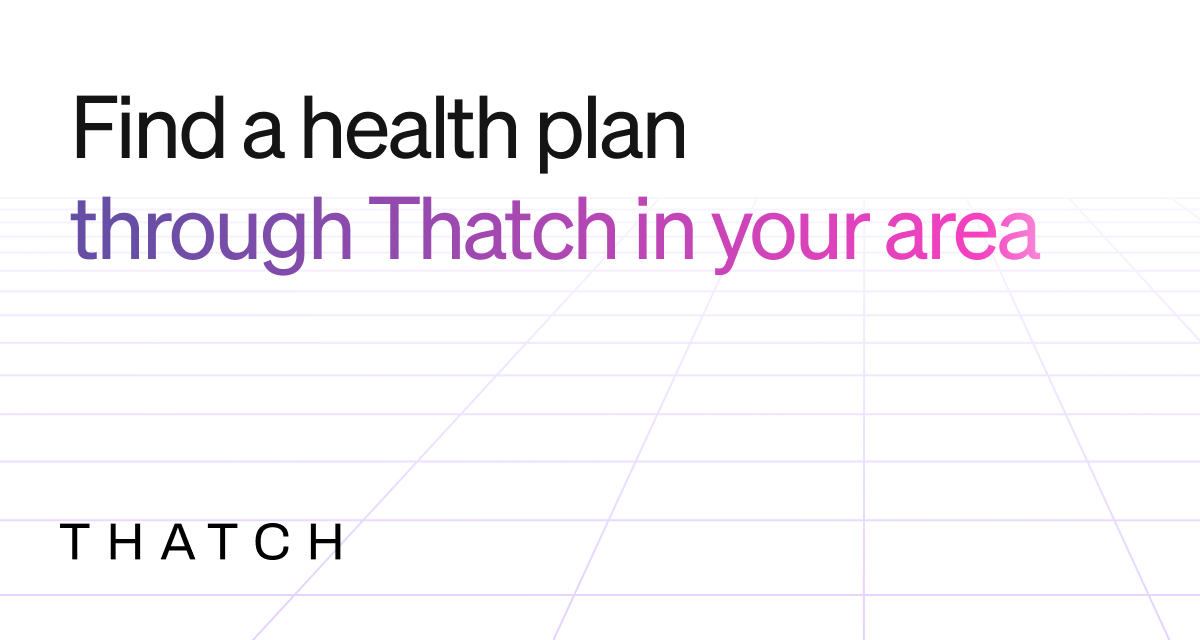 Find a health plan | Thatch